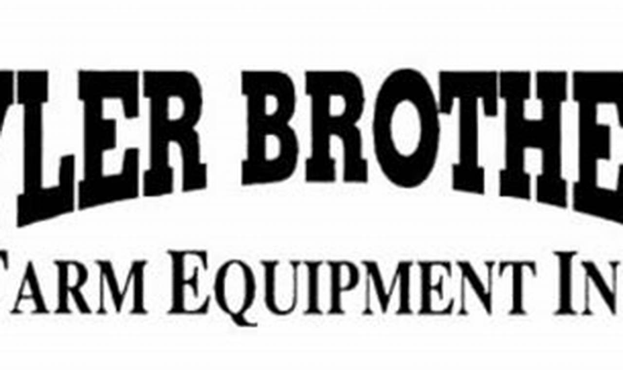 Tyler Brothers Farm Equipment