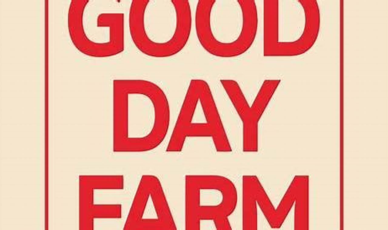 Exploring Good Day Farm Imperial: Farming Insights